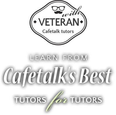 Learn From Cafetalk's Best tutor for tutor